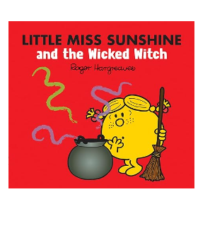 Little Miss Sunshine and the Wicked Witch (Mr. Men & Little Miss Magic ...